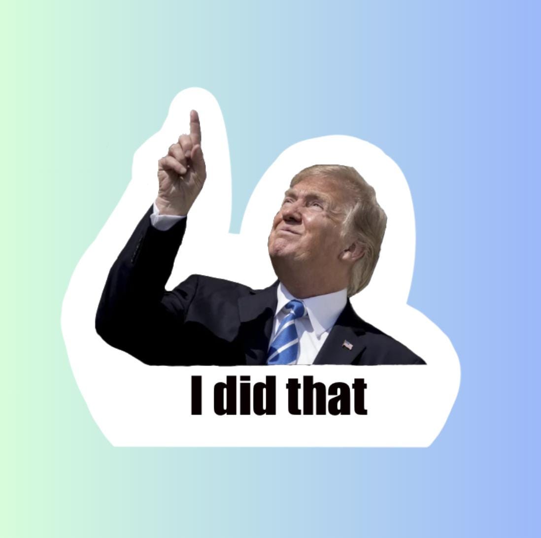 Trump Political Meme Sticker | Did the Price Go Down Yet? | My Tariff ...