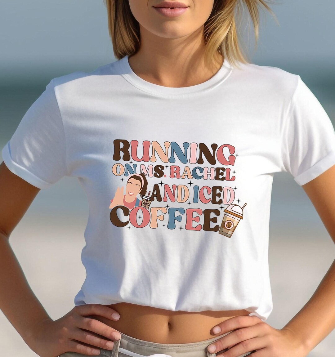 Running on Ms. Rachel and Iced Coffee Sweatshirt, Coffee Mom Shirt,miss ...