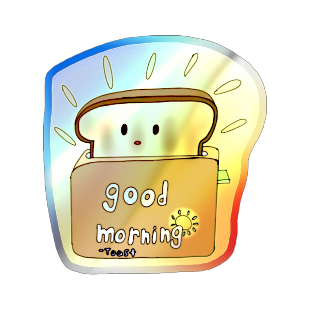 Holographic Stickers, Toast Greetings Decal for Laptop, Phone, Journal ...