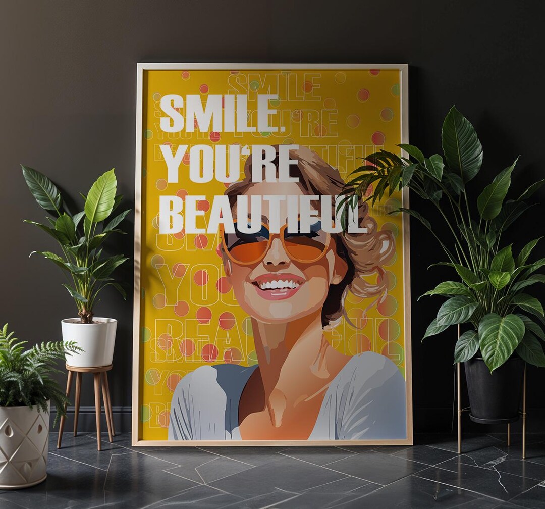 Smile You Are Beautiful Poster, Print, Home Decor, Living Room Decor ...