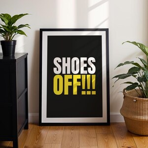 Shoes Off, No Shoes Sign, Typography Prints, Printable, Funny Poster ...