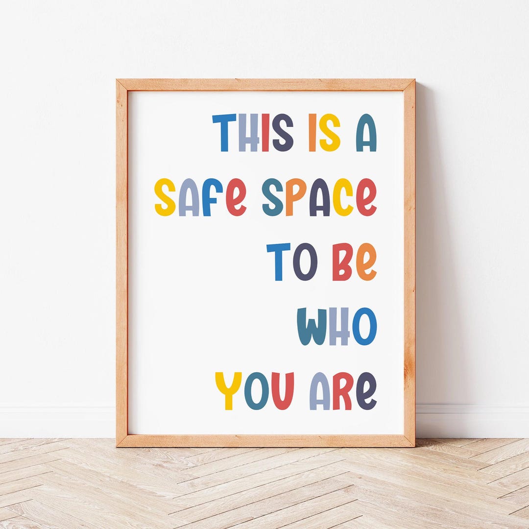 This is a Safe Space to Be Who You Are Poster, Watercolor Nursery ...