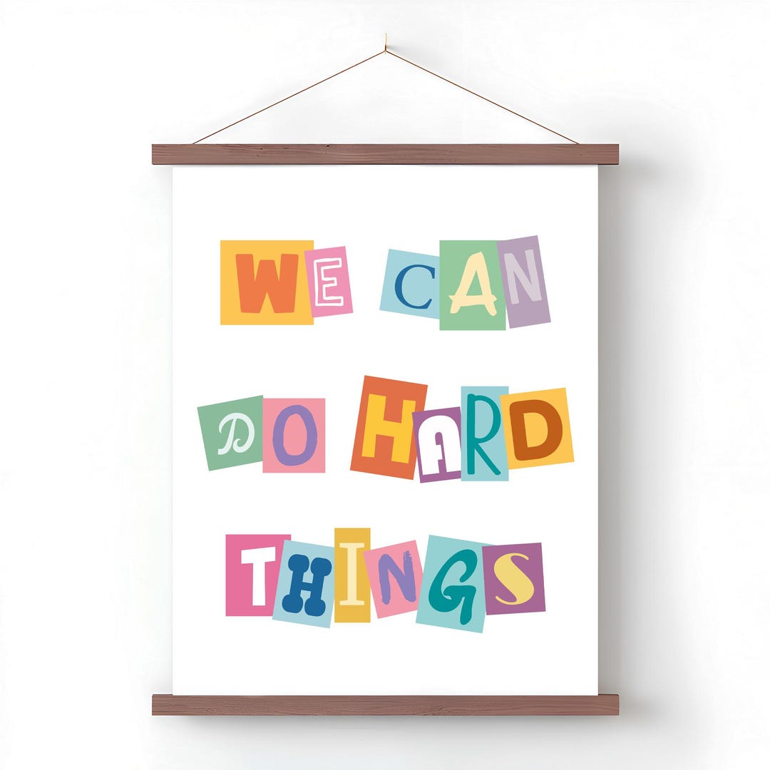 We Can Do Hard Things Printable, Motivational Wall Art, Inspirational ...