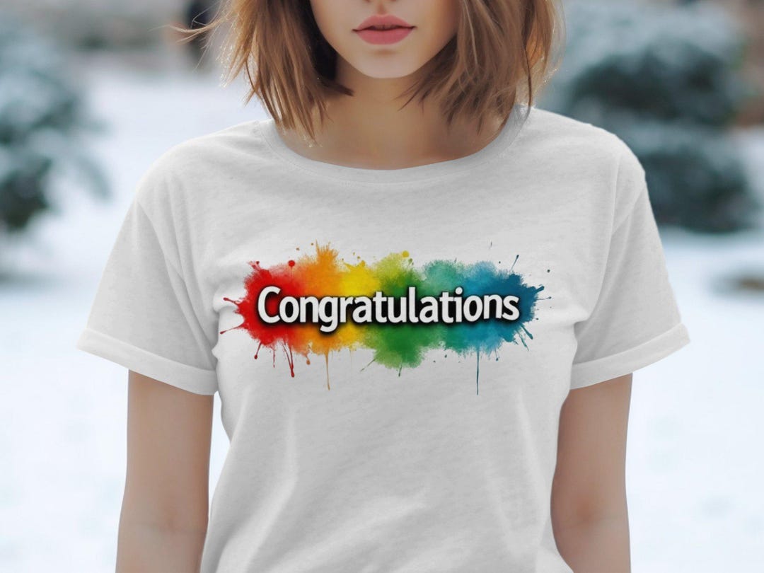 Colorful Congratulations T-shirt, Fun Celebration Graphic Tee, Vibrant ...
