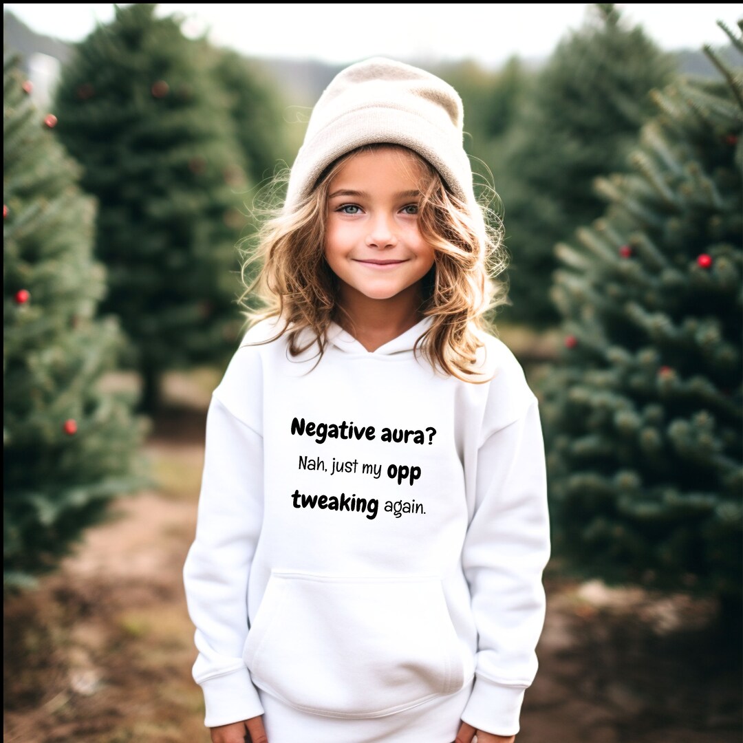 Gen Alpha Quote Funny Hoodie, Negative Aura Nah Sweatshirt, Opp ...