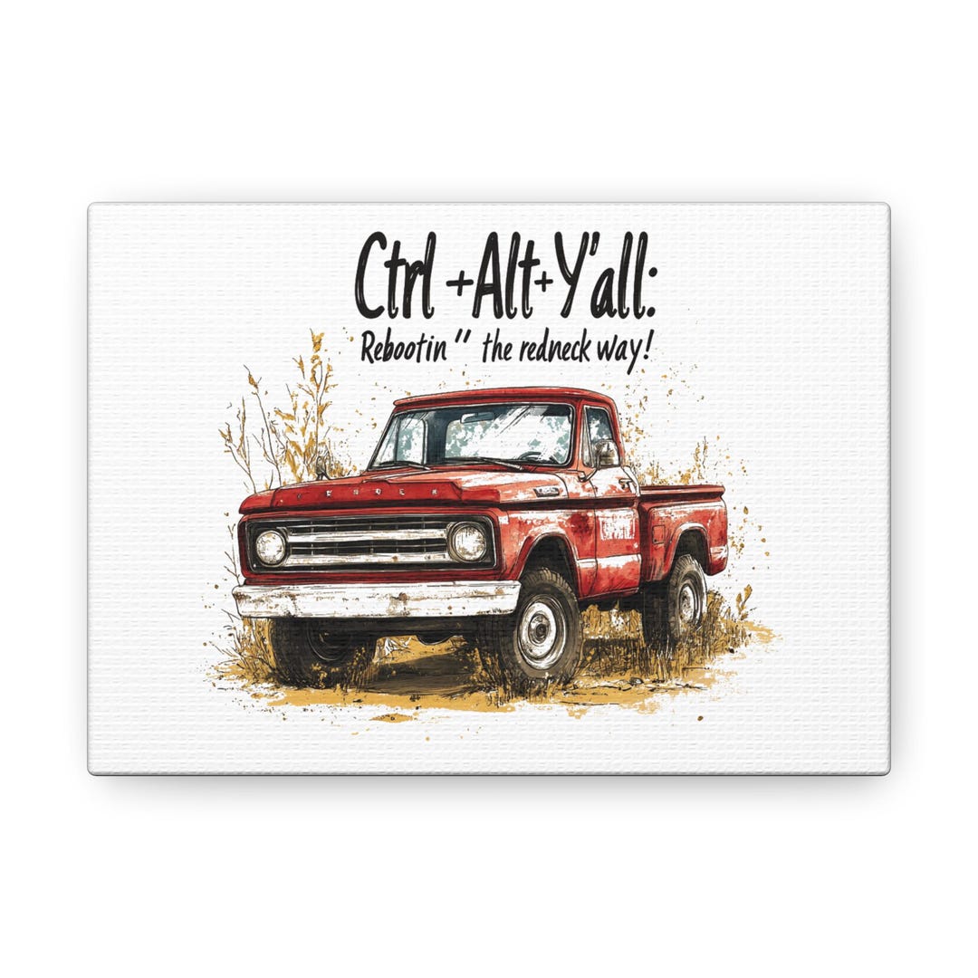 Ctrl+alt+yall: Rebootin' the Redneck Way! 100% Cotton Canvas for Tech ...