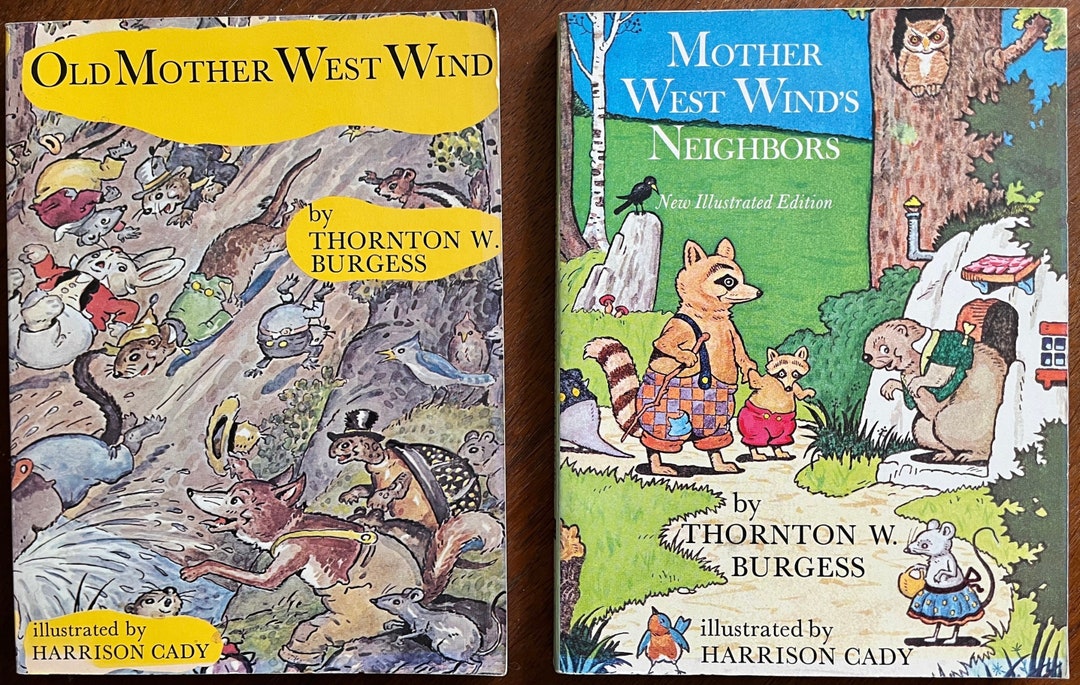 Mother West Wind’s Neighbors & Old Mother West Wind by Thornton W ...