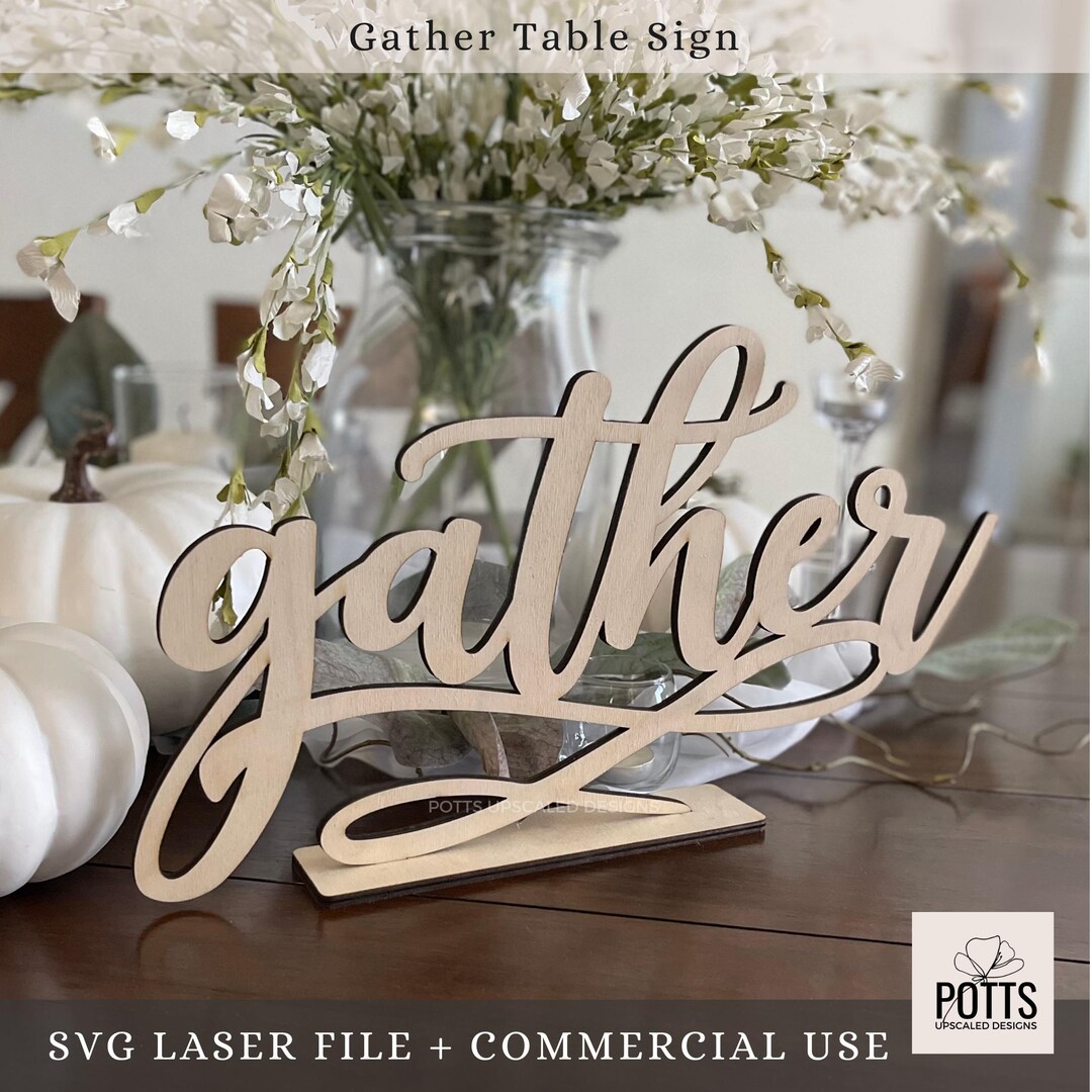 Gather Table Sign SVG: Laser Cut File for Digital Download Only, Free ...