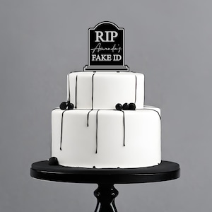 RIP Fake ID Tombstone Birthday Cake Topper, Happy 21st, Funny Birthday ...