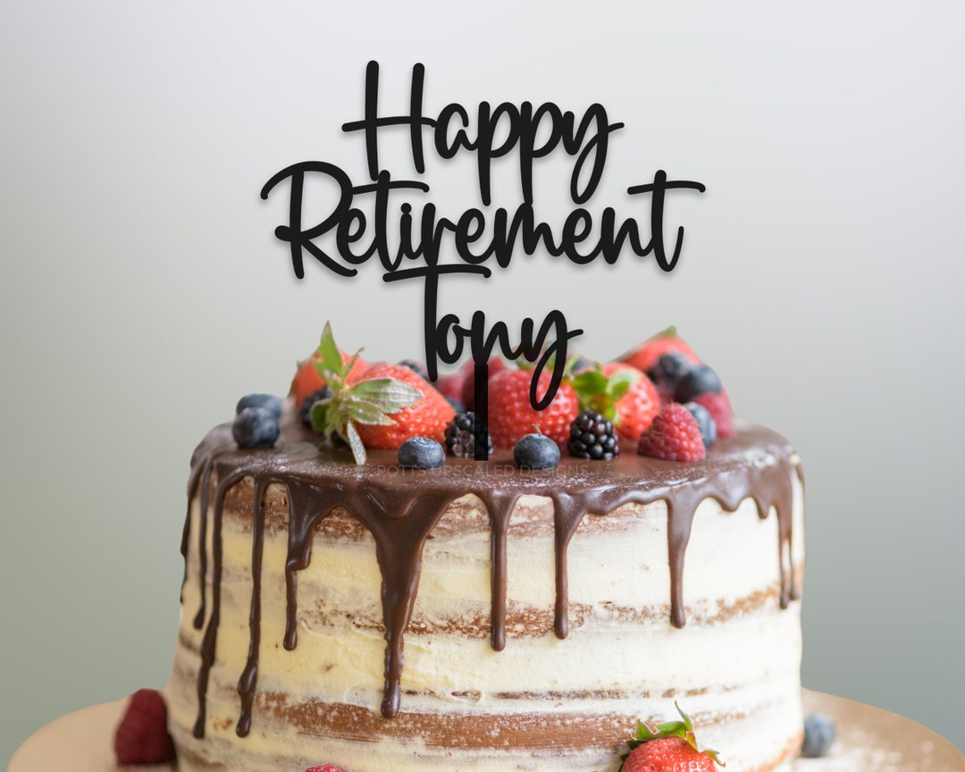 Happy Retirement Cake Topper, Personalized Name, Retirement Gift - Etsy