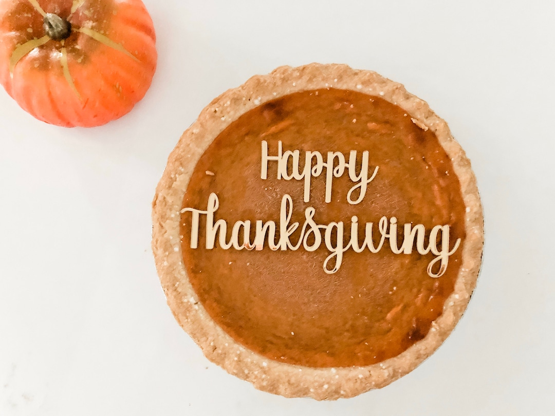 Thankful or Happy Thanksgiving Pie Plate Topper | Mirrored Gold Acrylic ...