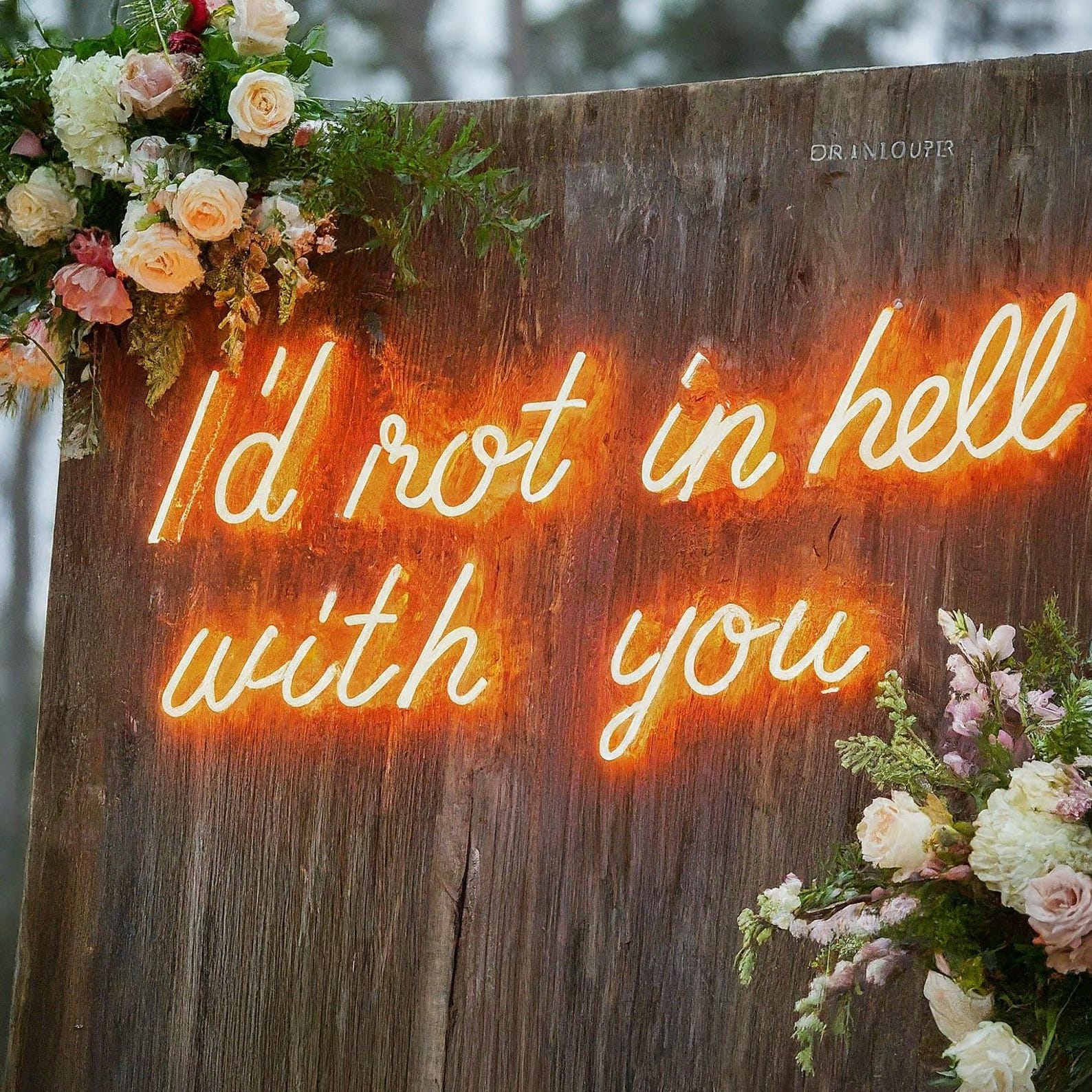 I'd Rot in Hell With You Neon Sign, Gothic Wedding Sign, I'd Rot in ...