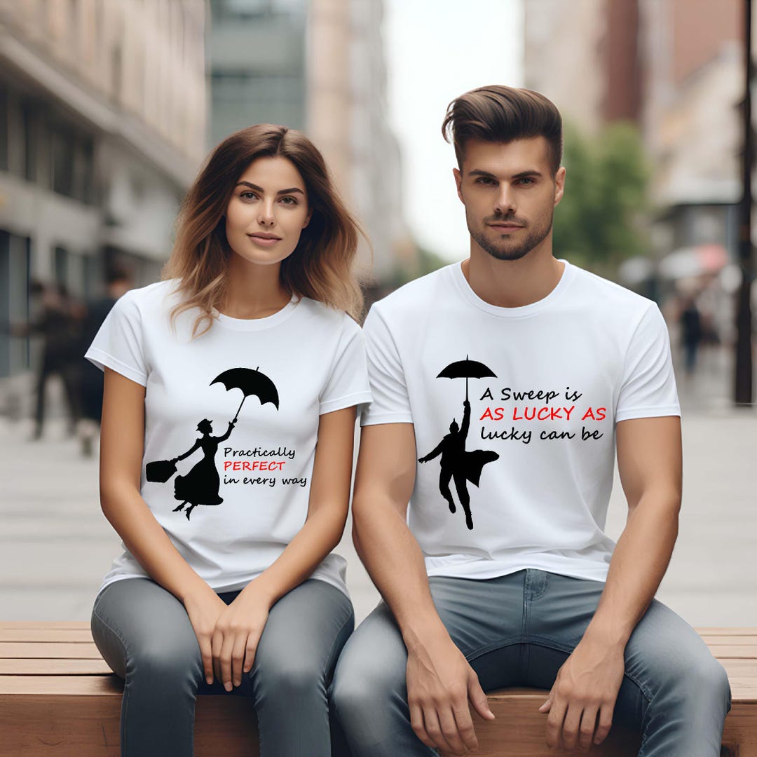 Mary Poppins and Bert Valentine Day Couples Shirt, Practically Perfect ...