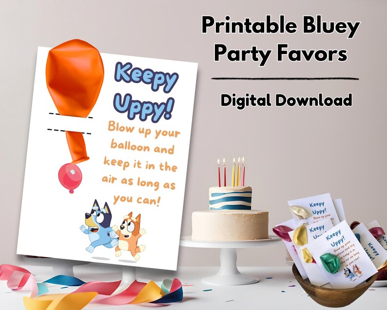 Bluey Party Favors - Editable Digital Download, Balloon Holders ...