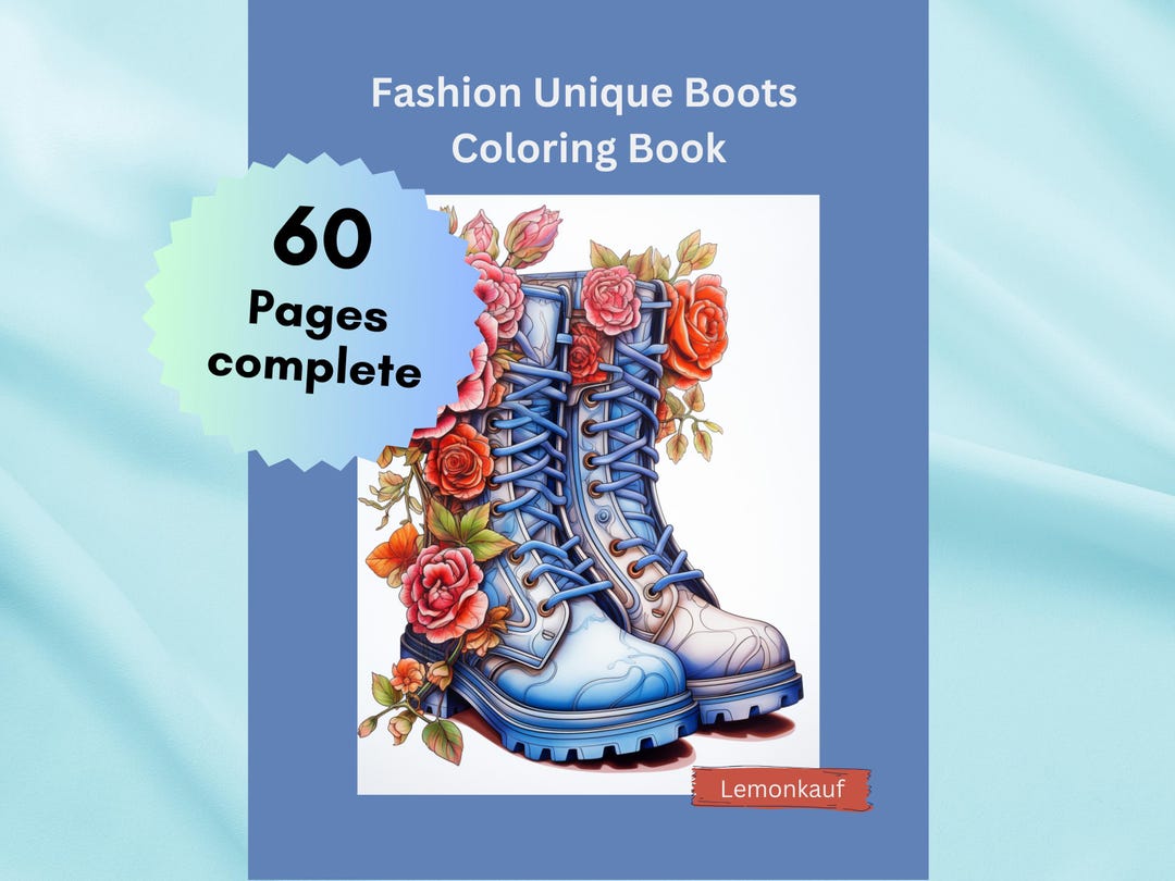 Cool Boots to Color, 60 Pages of Boots From Simple to Decorated With ...
