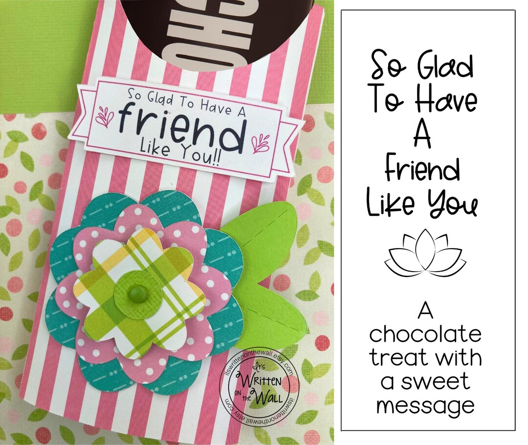 Friend Gift/treat Candy Bar Wrappers / Candy Bar Sleeve /co-worker ...