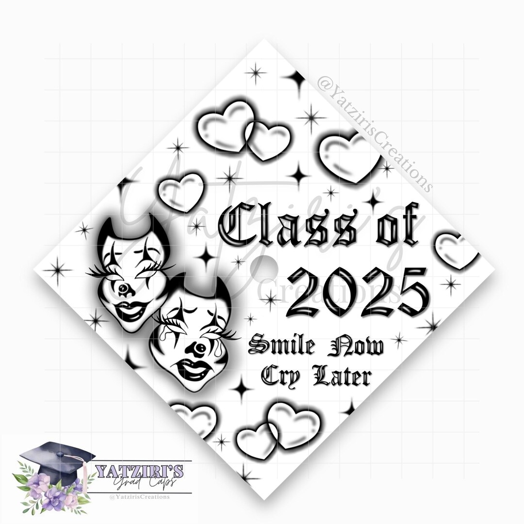 Smile Now Cry Later Printed Graduation Cap Topper, Airbrush Hearts ...