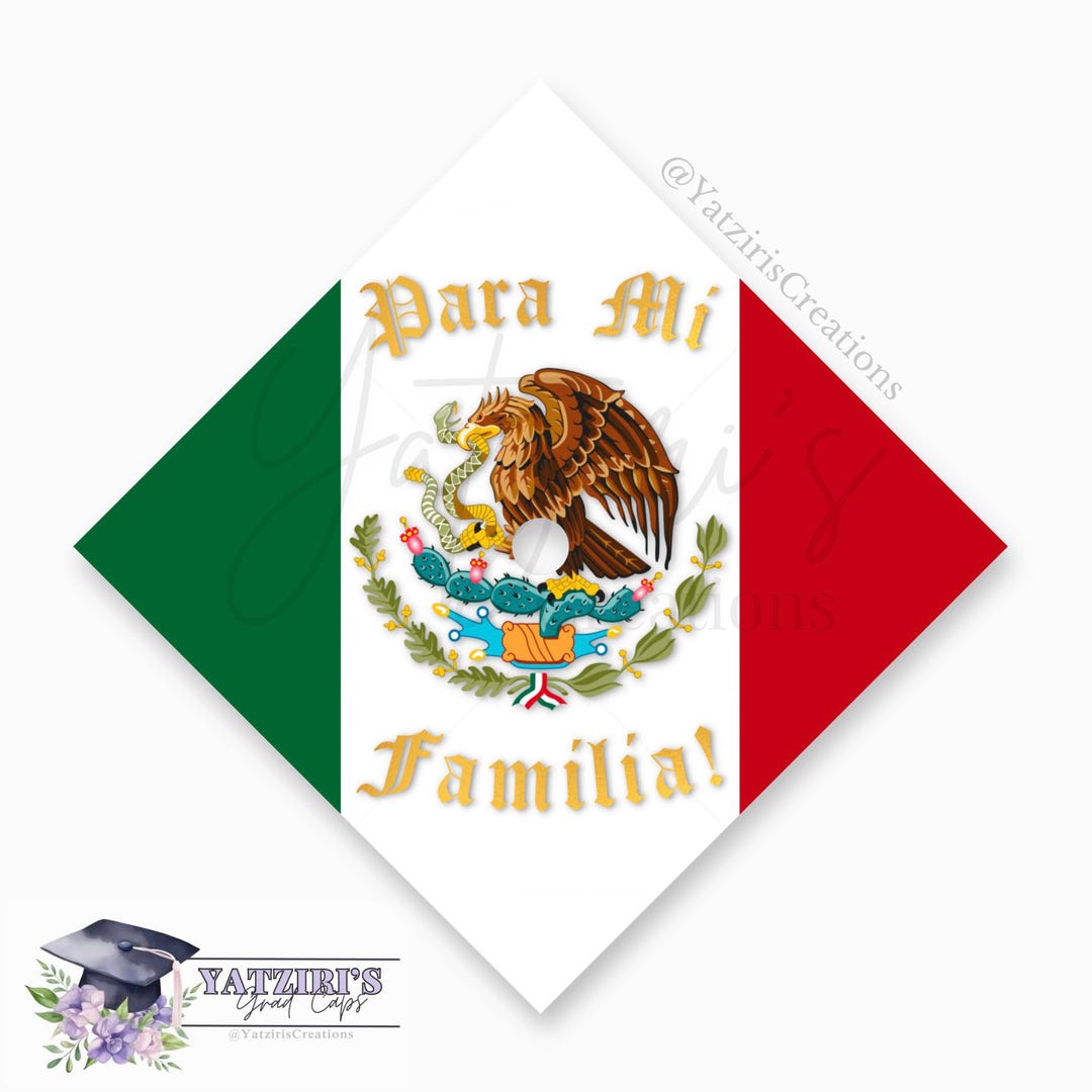 Para Mi Familia Mexican Flag Printed Graduation Cap Topper, Hispanic ...