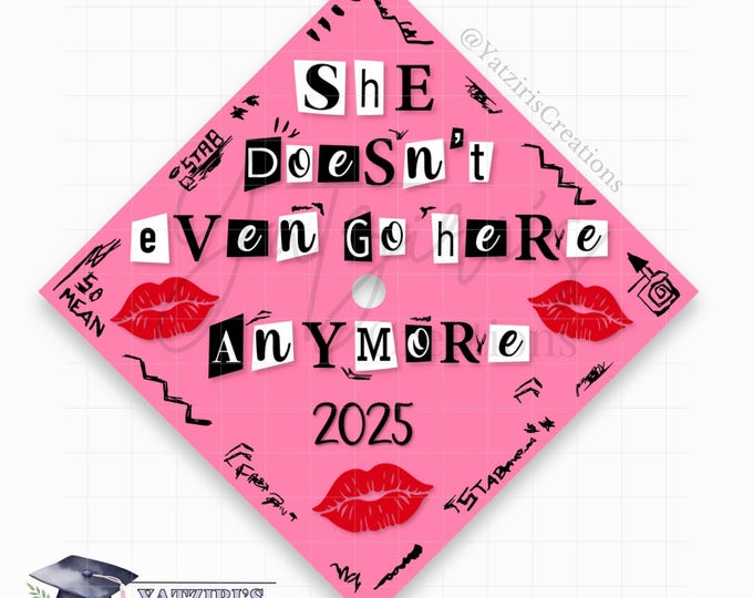 She Doesn’t Even Go Here Anymore Printed Graduation Cap Topper, Mean ...