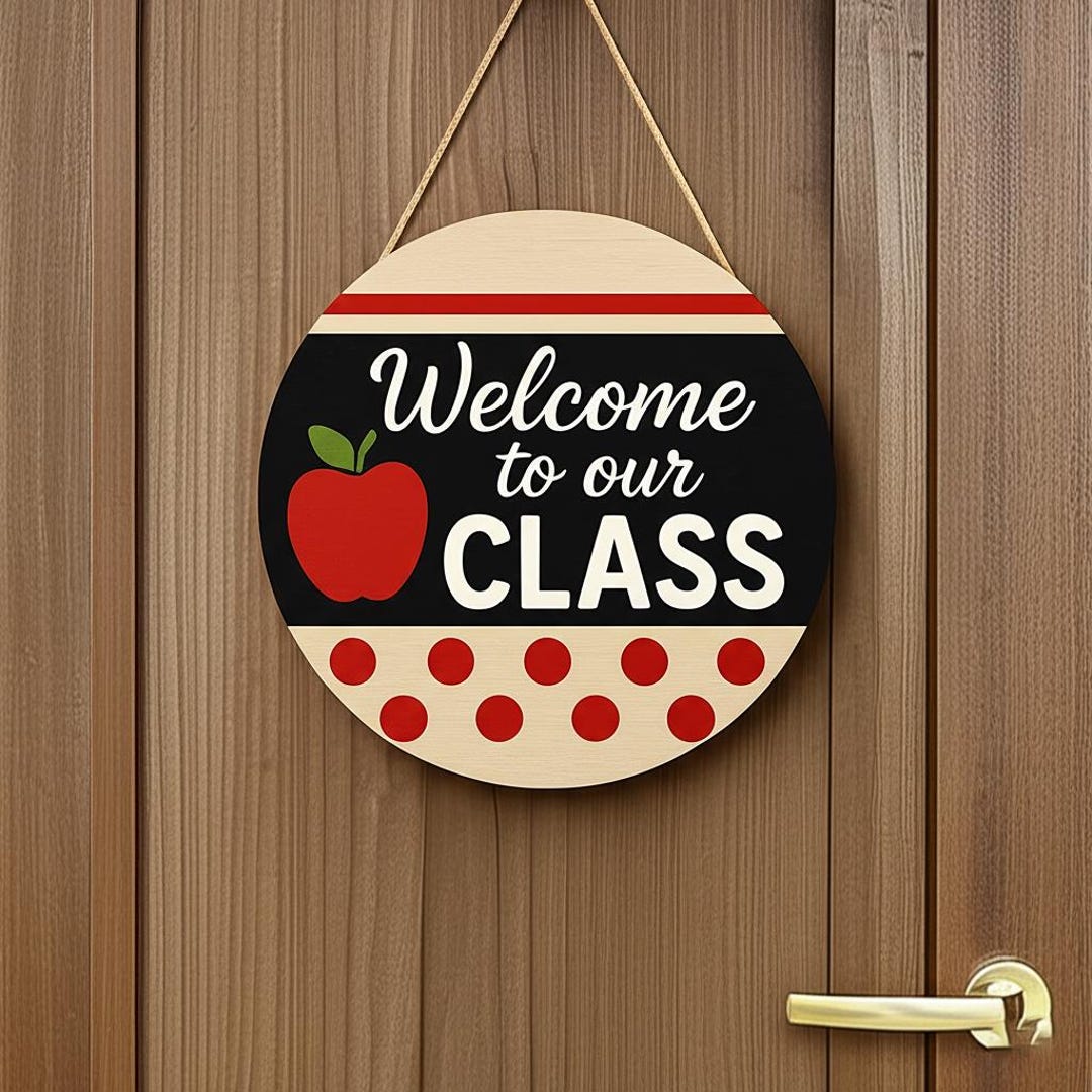 Welcome to Our Class Sign, Apple Teacher Wooden Door Hanger, Back to ...