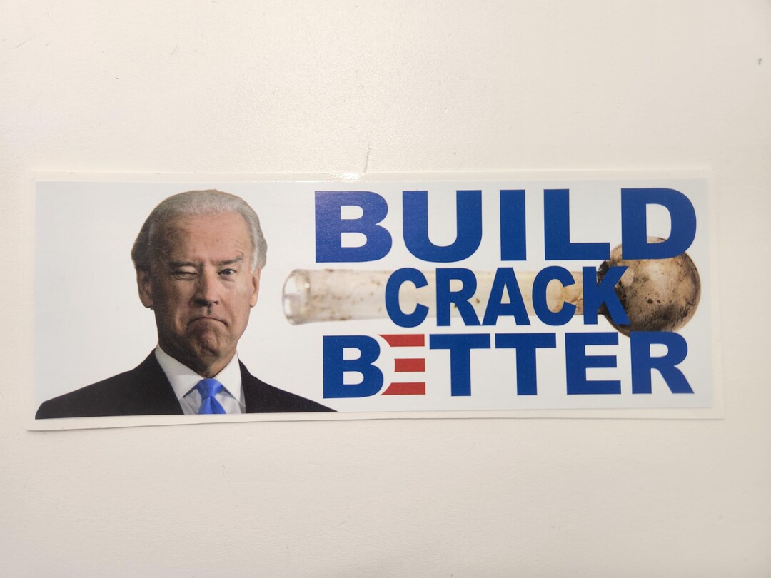 Joe Biden Build Crack Better Decal Car Truck Bumper Sticker - Etsy