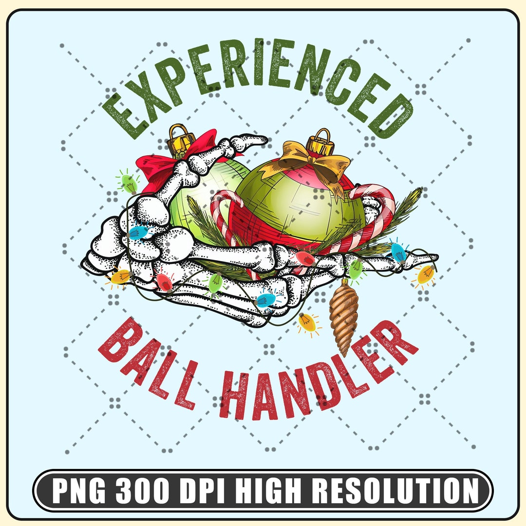 Professional Ball Handler PNG Funny Christmas Digital - Etsy
