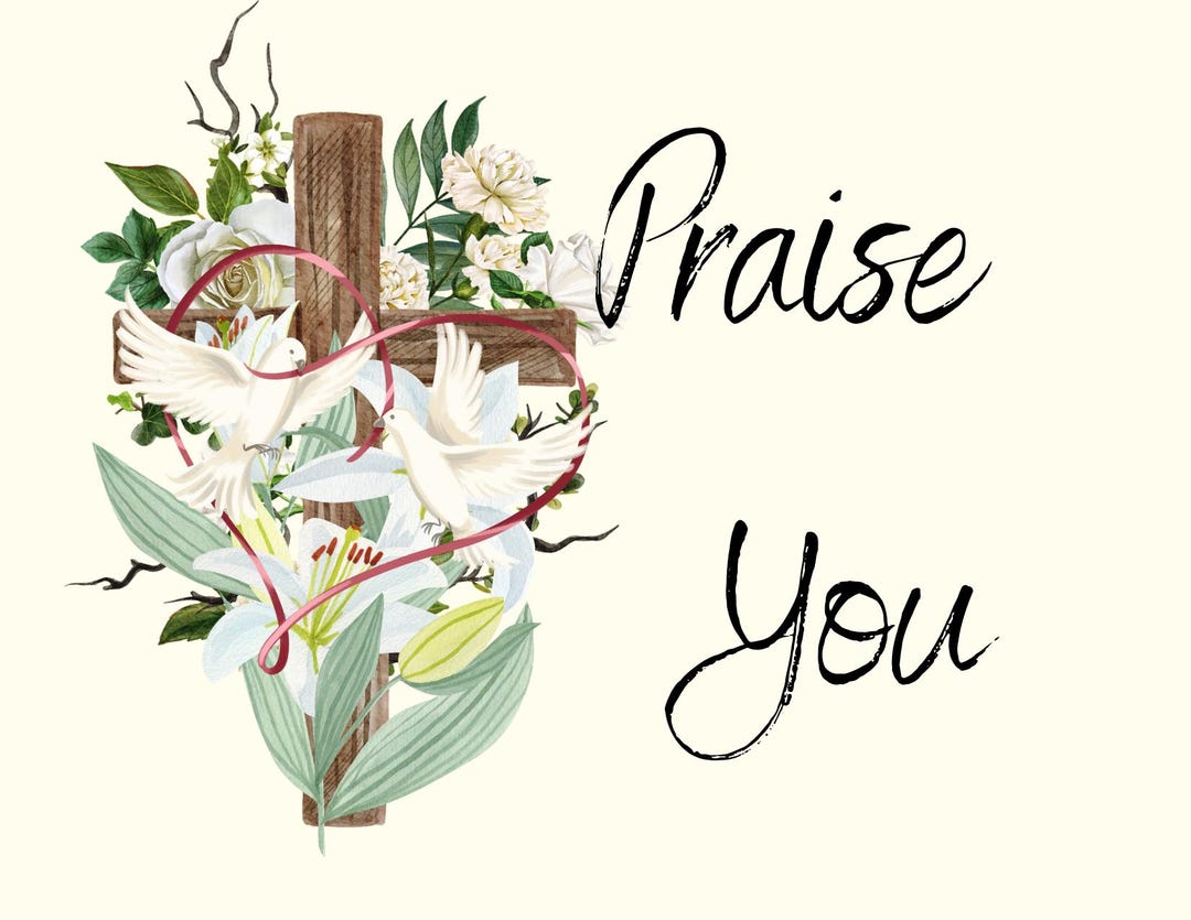 Animated Quote Praise You Cross Flowers Doves Digital Download Postcard ...