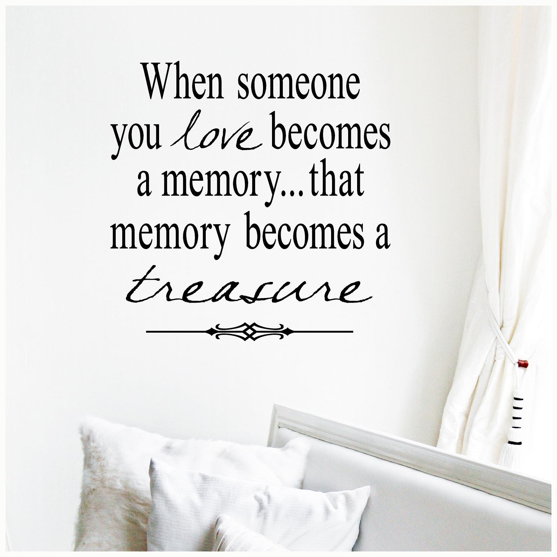When Someone You Love Becomes a Memory That Memory Becomes a - Etsy