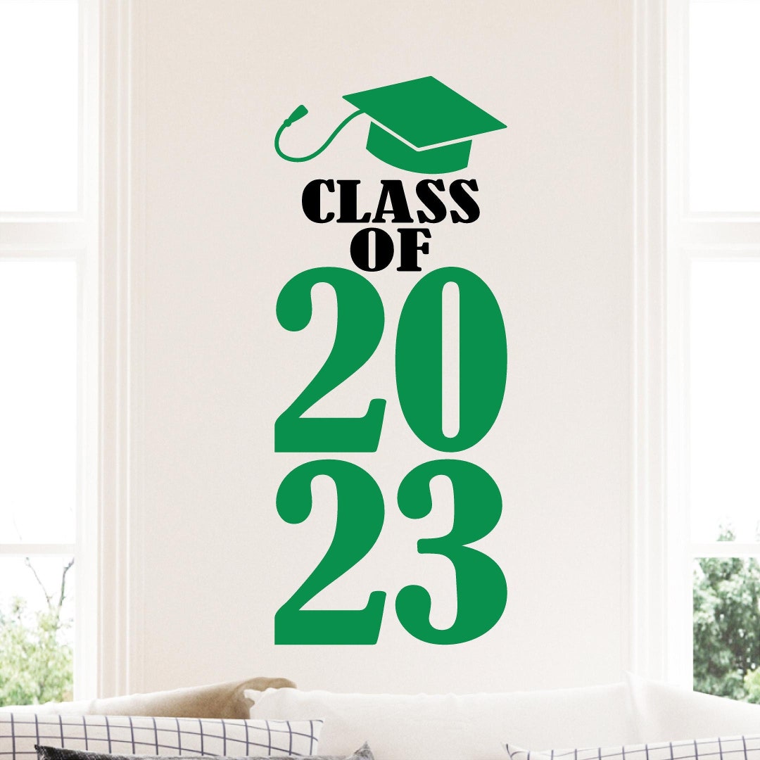 Graduation Cap Class of 2023 your Year School Colors Vinyl Wall Decals ...