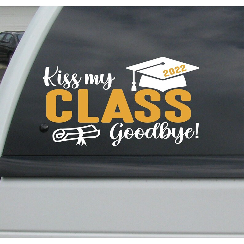 Kiss My CLASS Goodbye With School Colors and Graduation Cap | Etsy
