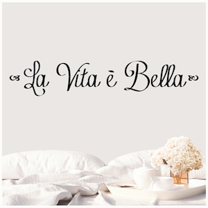 La Vita E Bella (life is Beautiful) Vinyl Lettering Wall Decal Sticker ...