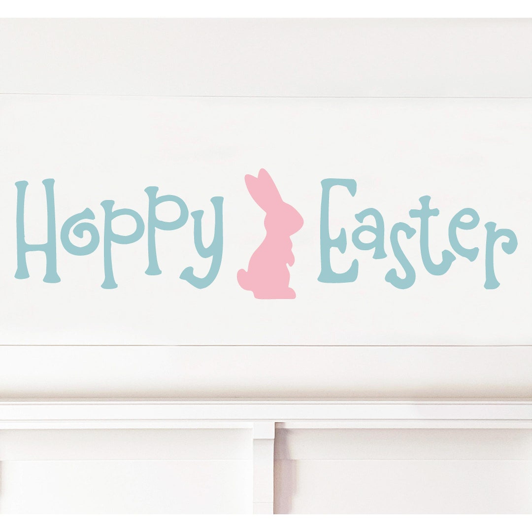 Hoppy Easter With Easter Bunny Decal Vinyl Lettering Wall Decals Vinyl ...
