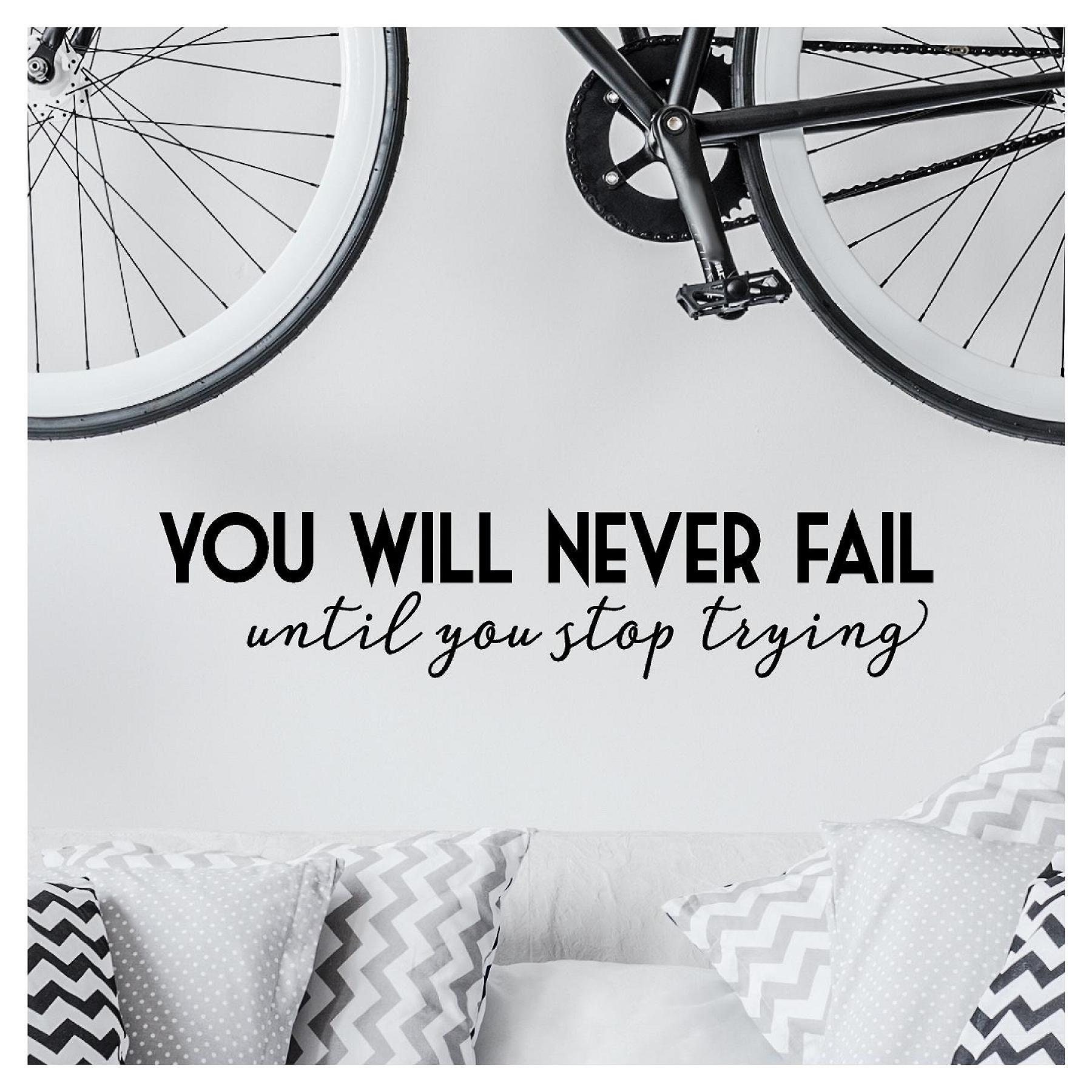 You Will Never Fail Until You Stop Trying Customizable Wall Decal Vinyl ...