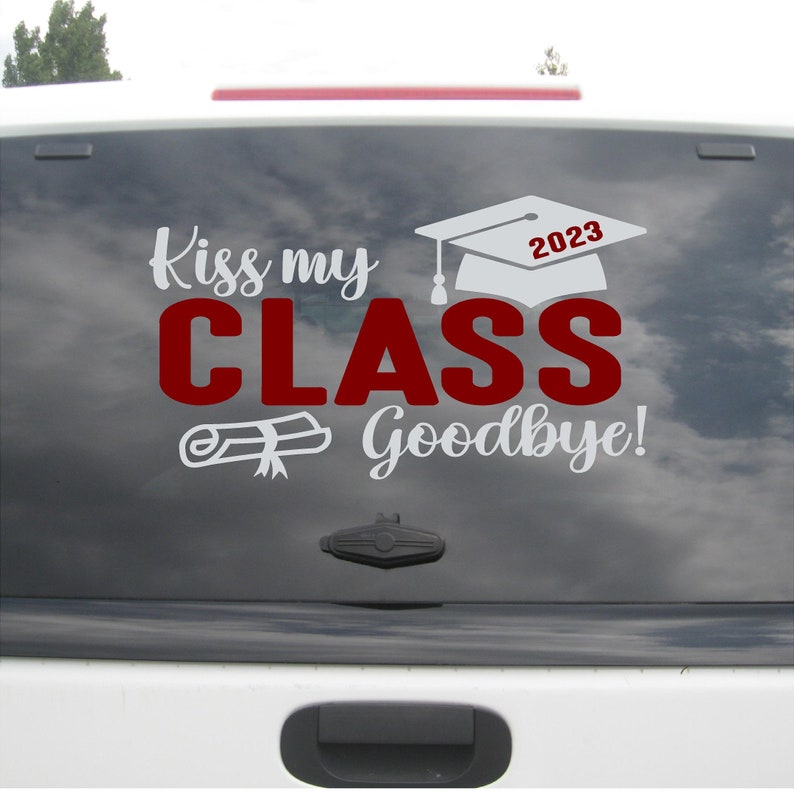 Kiss My CLASS Goodbye With School Colors and Graduation Cap - Etsy