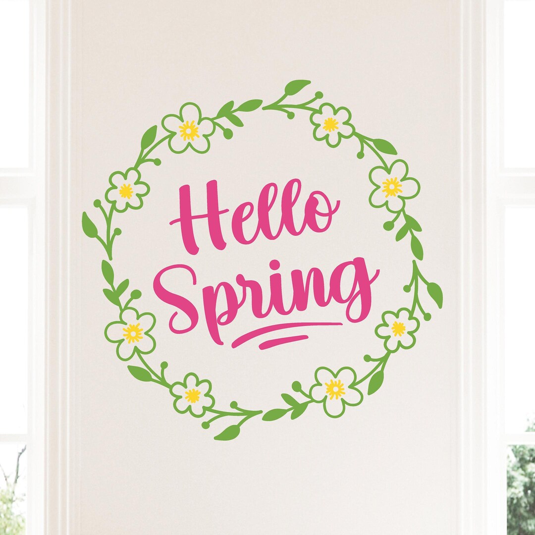 Hello Spring Vinyl Decal Vinyl Lettering Wall Decals Vinyl Sticker ...