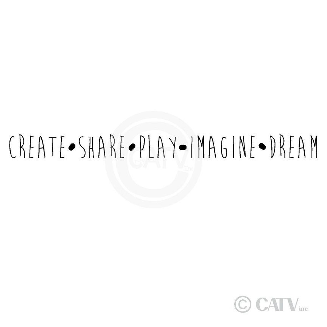Create Share Play Imagine Dream Customizable Vinyl - Etsy Create Share Play Imagine Dream Customizable Vinyl - Etsy