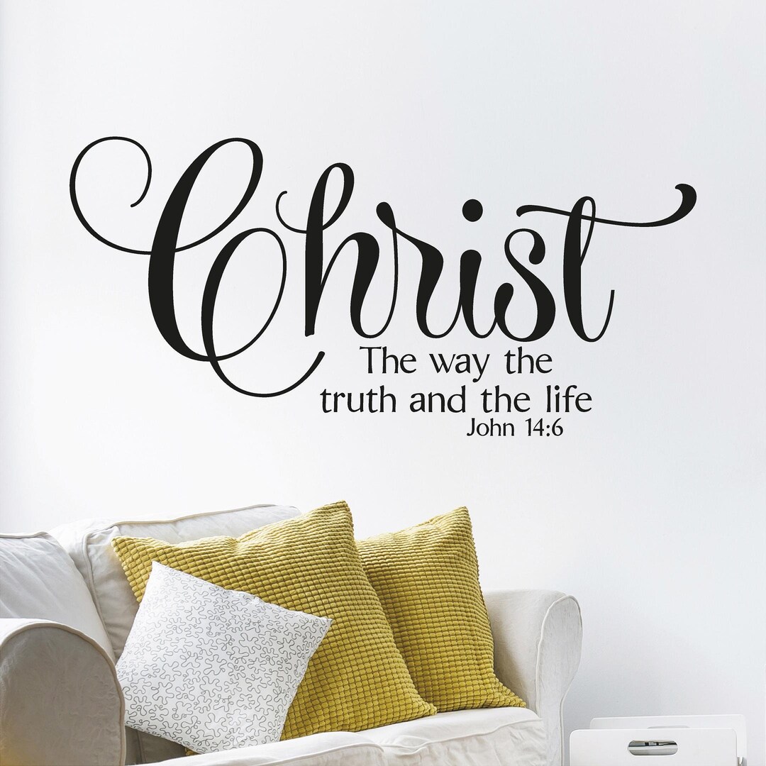 Christ the Way the Truth and the Life Vinyl Lettering Wall Sayings Home ...