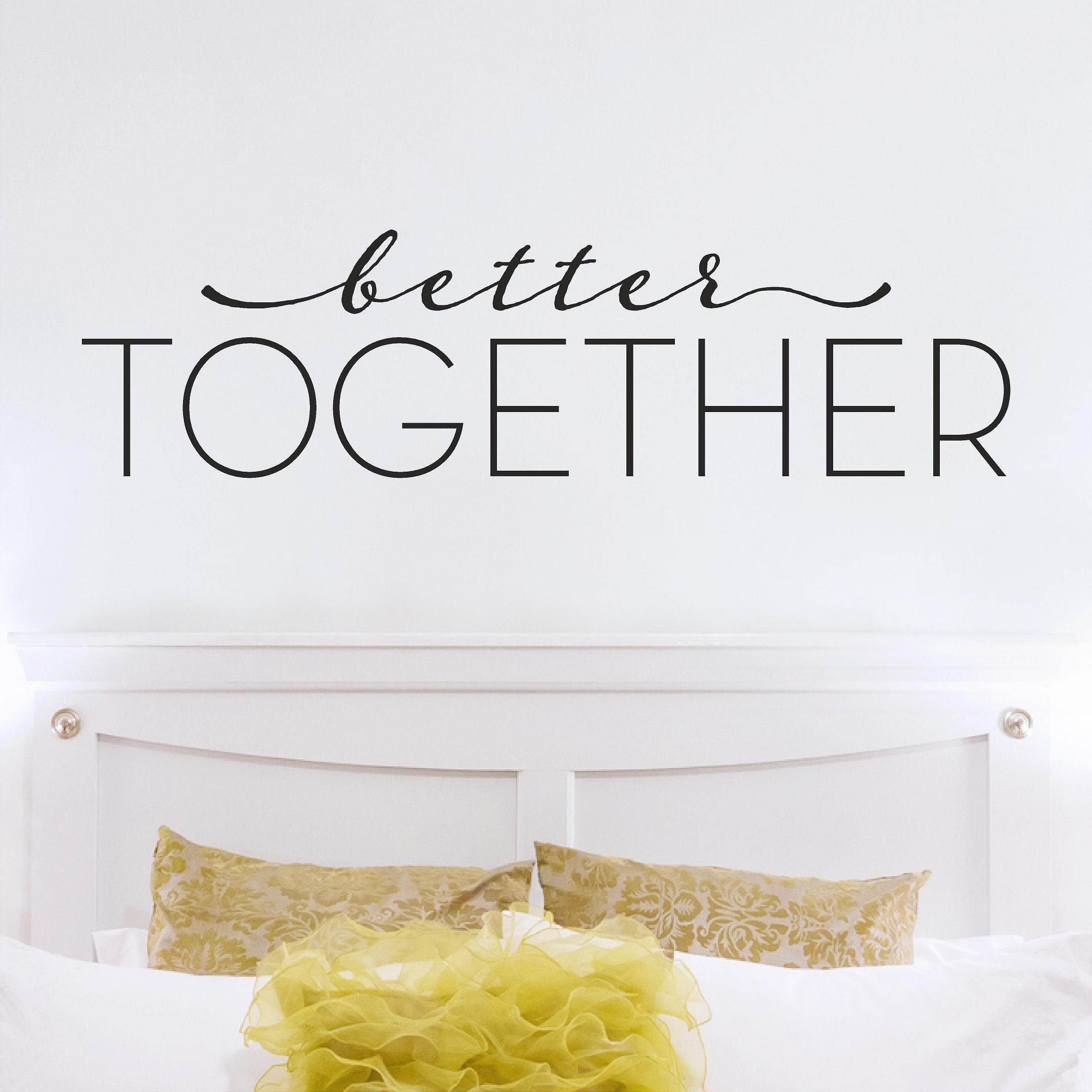 Better Together Vinyl Lettering Wall Decal Self Adhesive Sticker - Etsy
