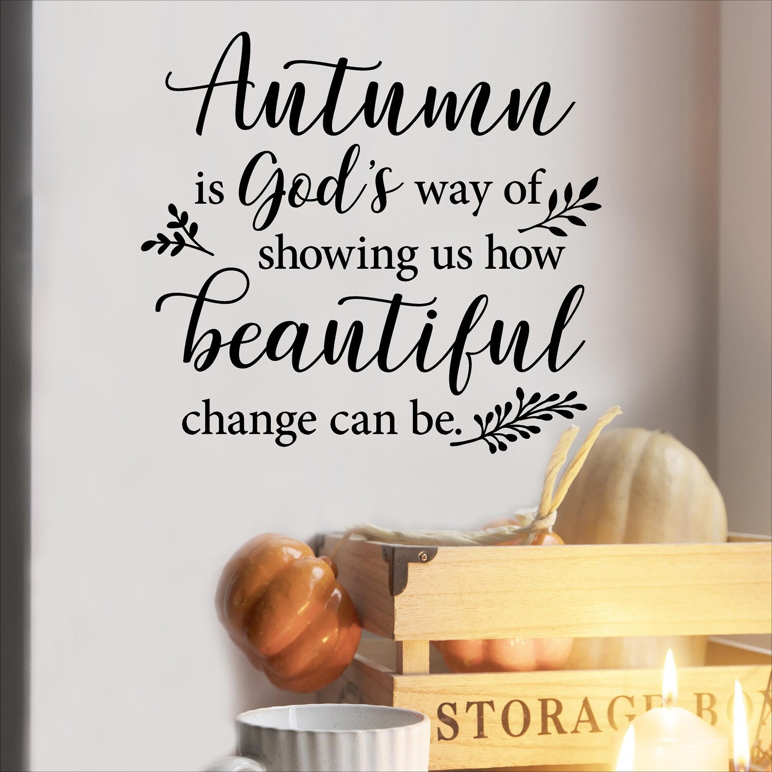 Autumn is God's Way of Showing Us How Beautiful Change Can Be - With ...