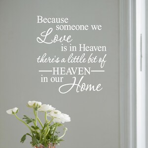 Because Someone We Love is in Heaven, There's a Little Bit of Heaven in ...
