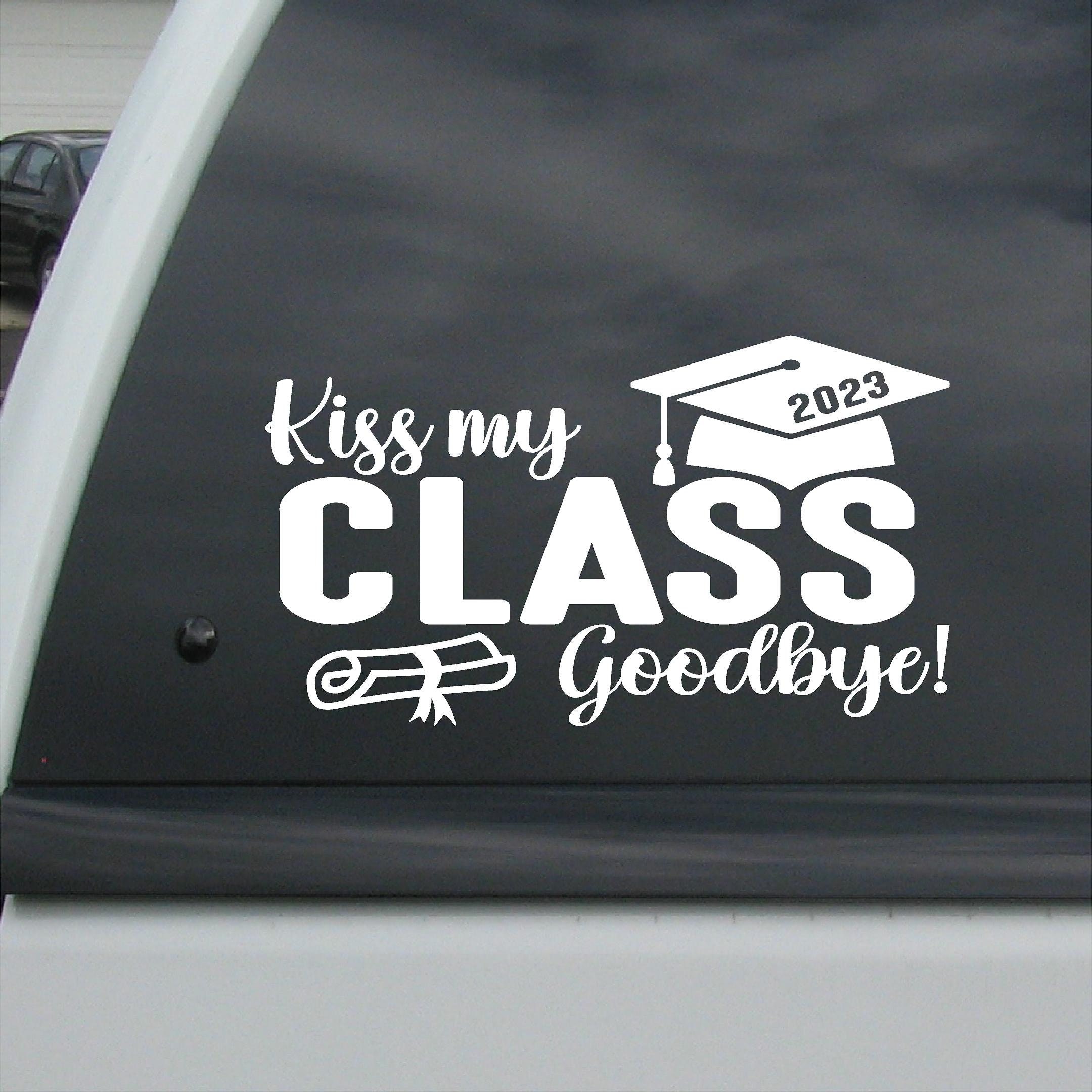 Kiss My CLASS Goodbye With School Colors and Graduation Cap - Etsy