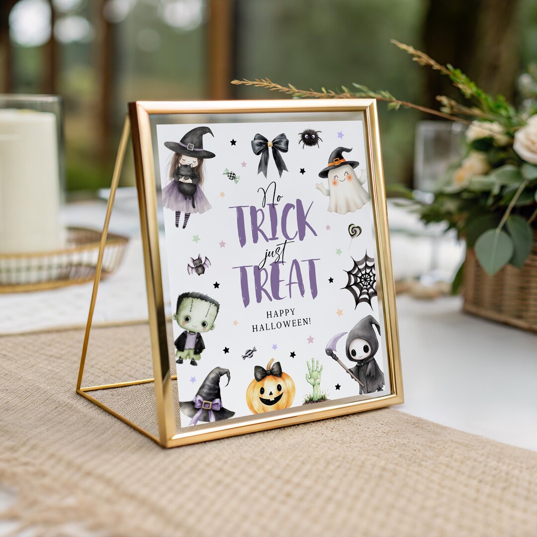 Editable No Trick Just Treat Sign Template, Halloween Birthday Table ...