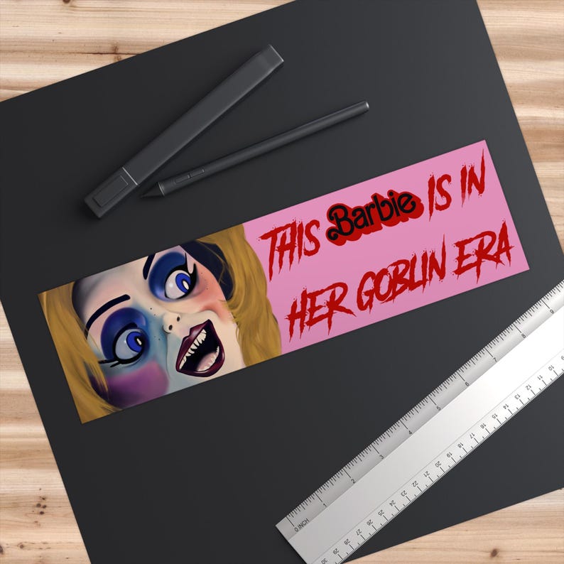 This Barbie is in Her Goblin Era Bumper Sticker - Etsy