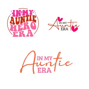 In My Auntie Era Svg Bundle, Aunt Clipart, Auntie Vector, Auntie Era ...