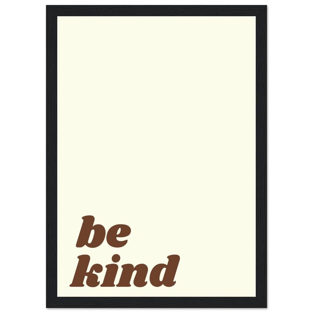 Be Kind (BROWN) | Motivational Quote Wall Art, Quote Wall Art ...