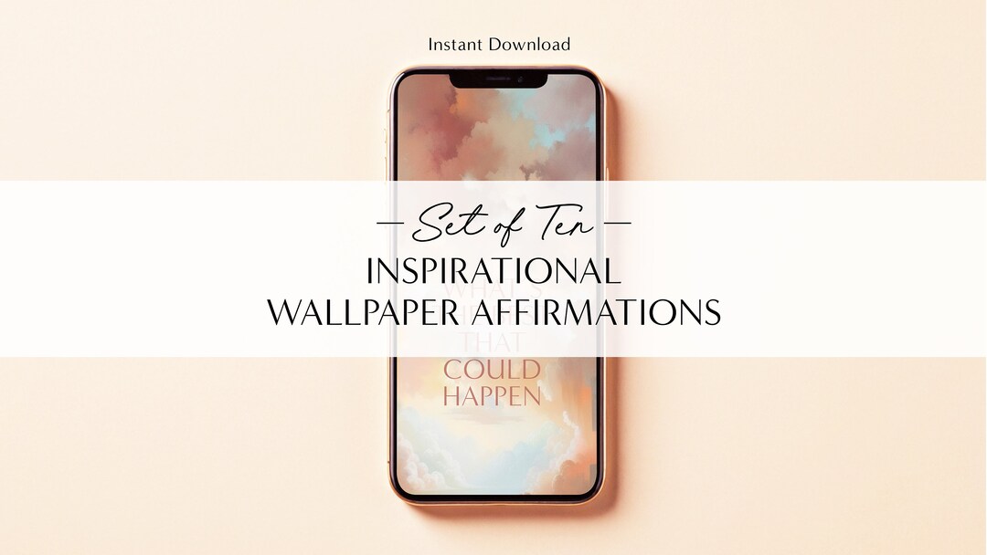 Affirmation Phone Wallpaper, Positive Quotes, Inspirational Screensaver ...