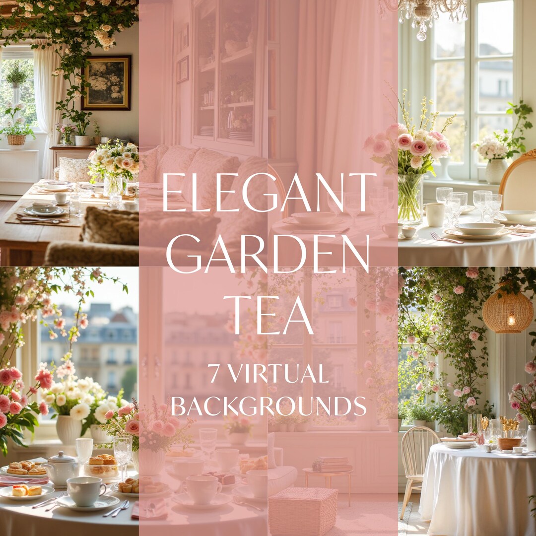 Elegant Garden Tea Virtual Background Bundle, Pack of 8 Digital ...