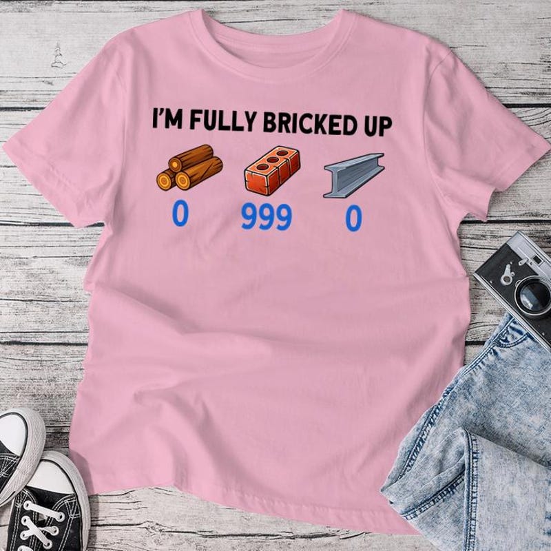 Im Fully Bricked up Shirt - Etsy