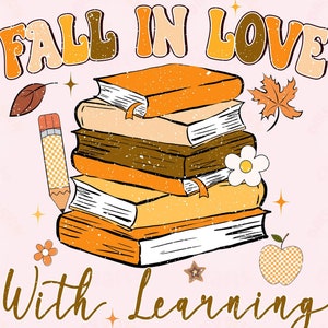 Fall in Love With Learning Svg, Fall Teacher Png, Groovy Fall Svg ...