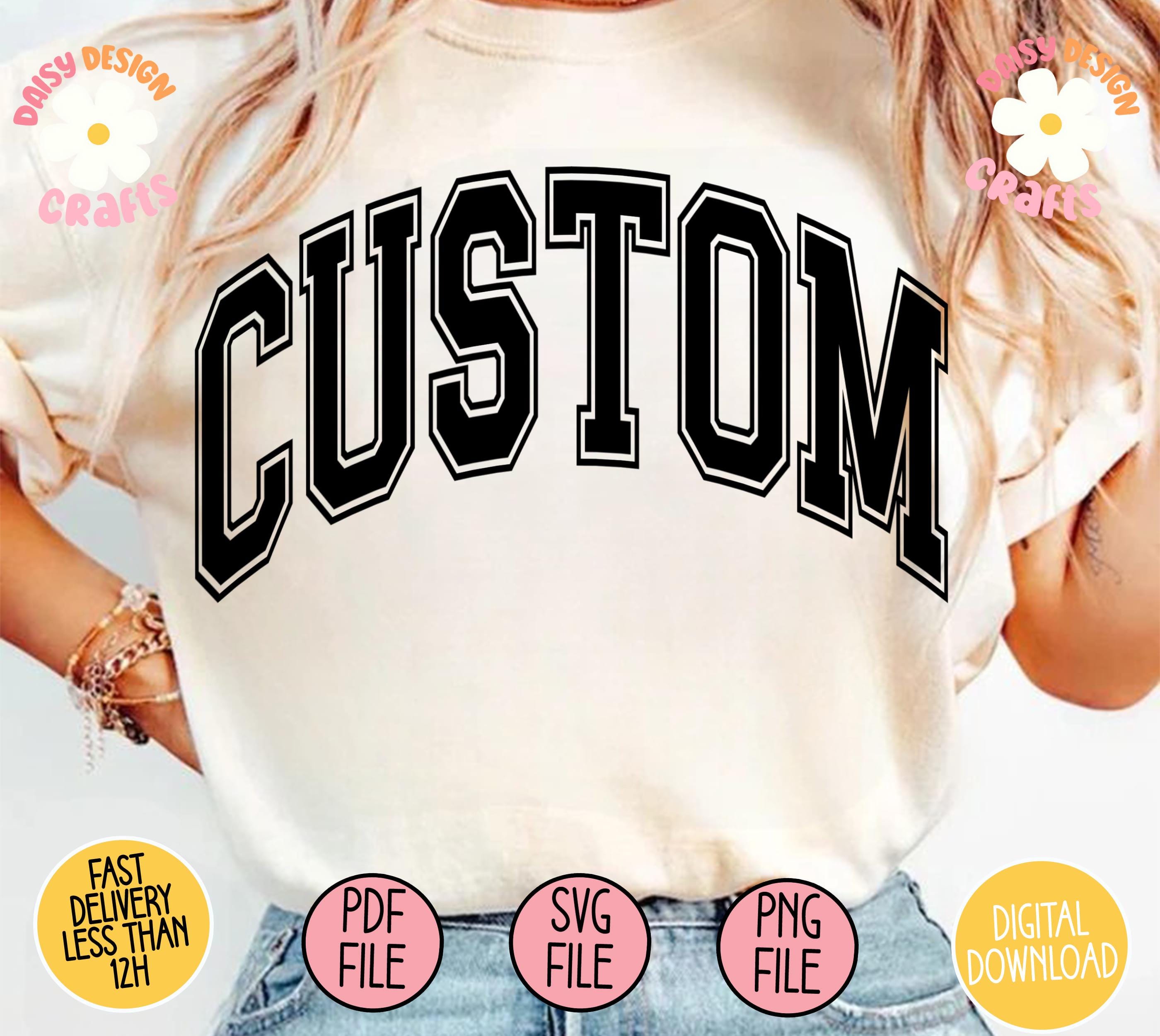 Custom Varsity Svg Png, Arched Text Svg, Customize Your Text, Custom ...